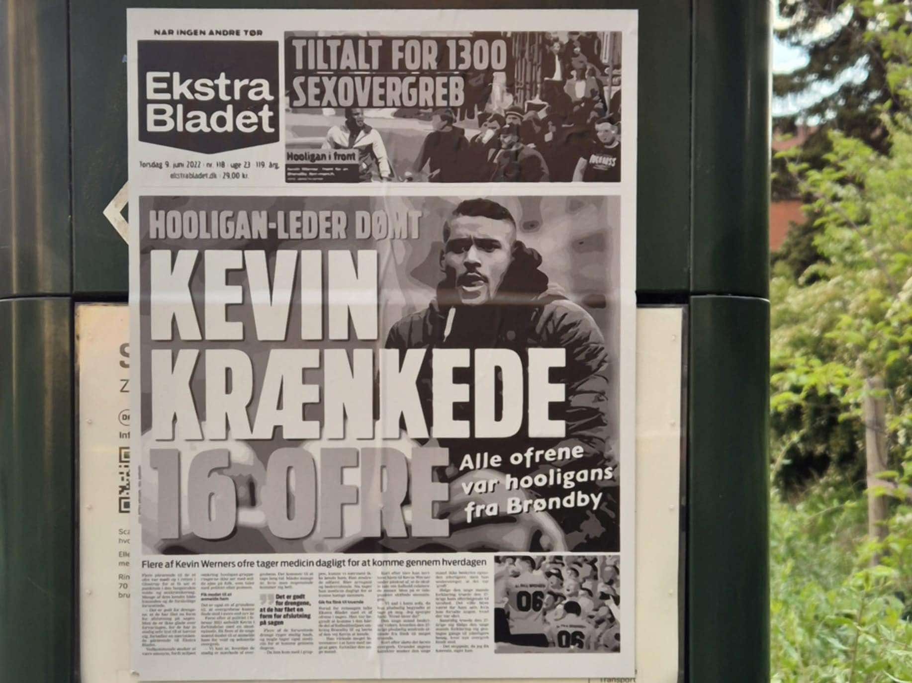 Hel bydel plastret til med billeder af hooliganleder Kevin Werner